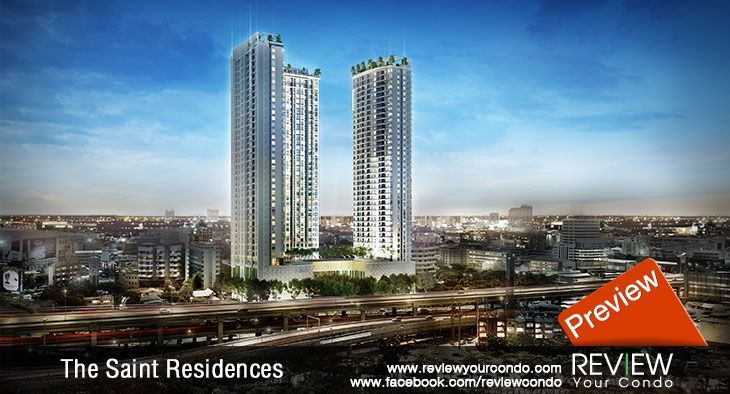 The Saint Residences : รีวิวคอนโด - Reviewyourliving.com : รีวิวที่อยู่ ...